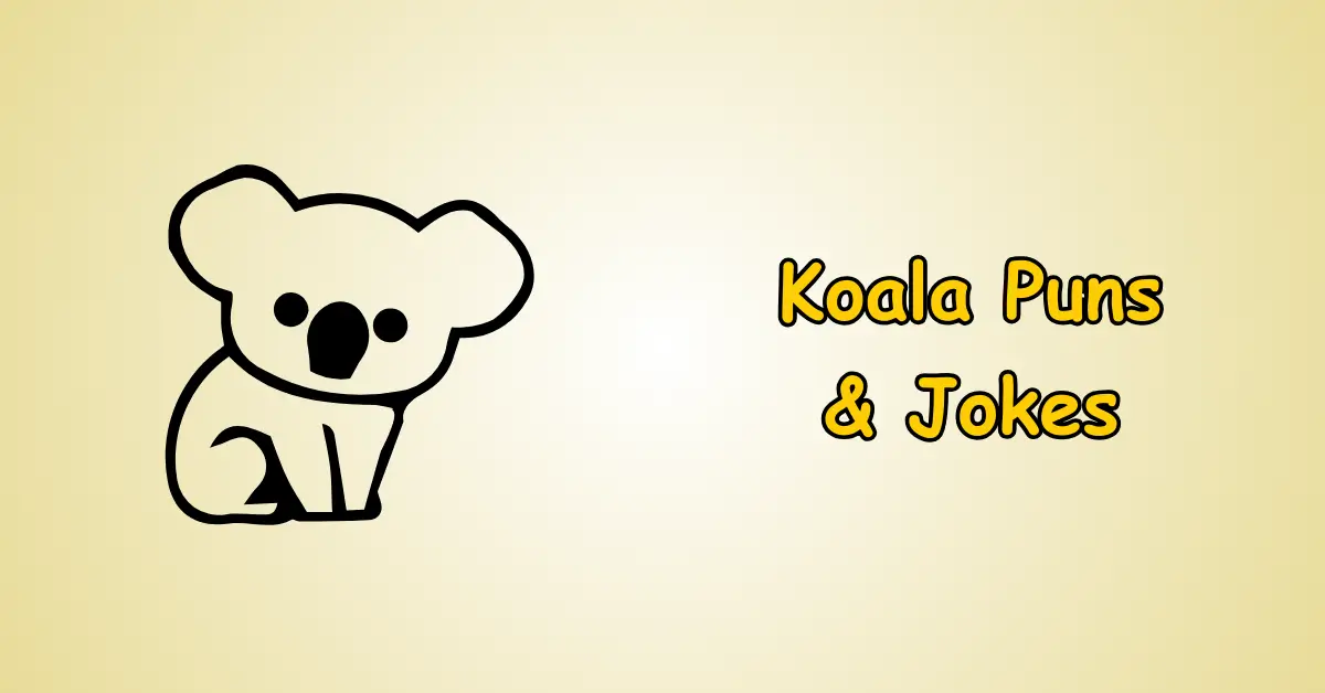 200+ Koala Puns & Jokes That Are Un-Bear-ably Cute!